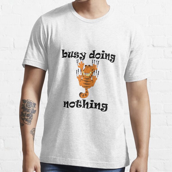 "busy doing nothing second garfield " T-shirt by MAKROV | Redbubble
