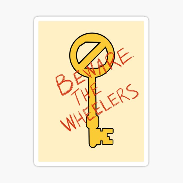"Beware The Wheelers" Sticker for Sale by zedelizabeth | Redbubble