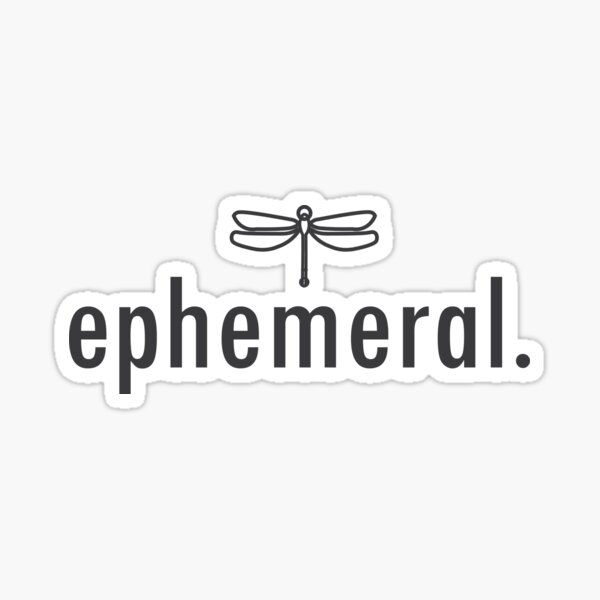""Ephemeral" Statement/Text/Typography Design with Dragonfly meaningful ...