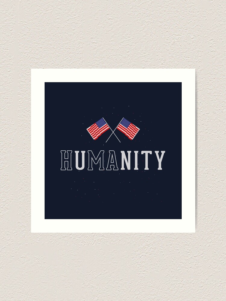 "HUMAN UNITY American Flag" Art Print for Sale by badCasperTees | Redbubble