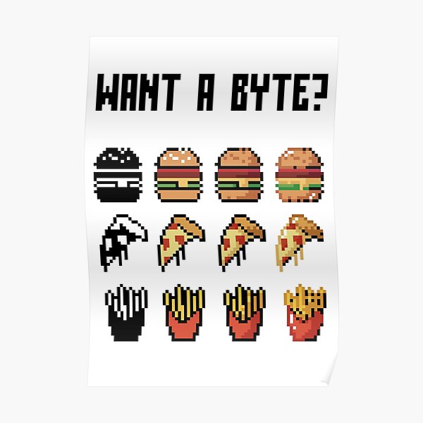"want a byte pixel art" Poster by posza | Redbubble