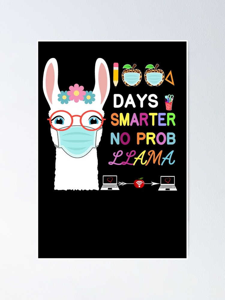 "100 Days smarter no prob llama wear mask ,100th day of School Virtual ...