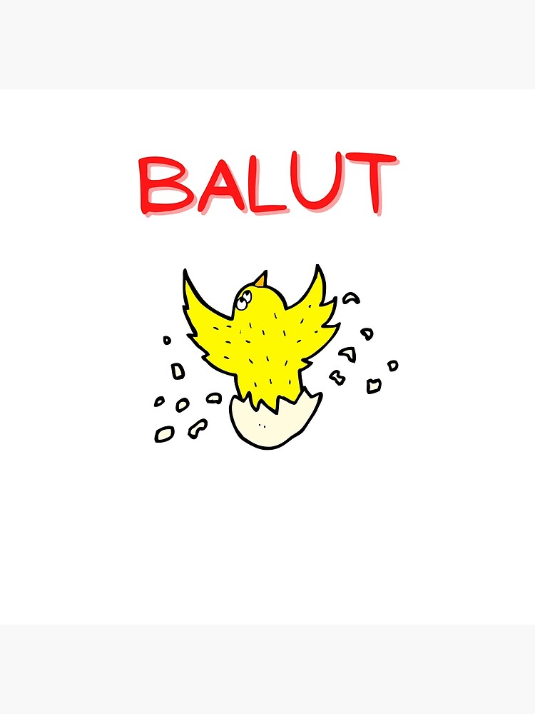 "Balut Funny Filipino Funny idea T-Shirt Classic" Poster by lhousshop ...