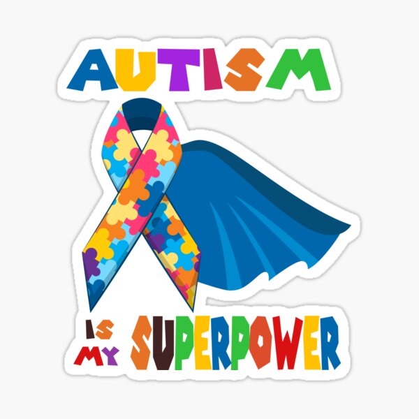 "Superhero autism is my superpower awareness day" Sticker by FlowQey ...