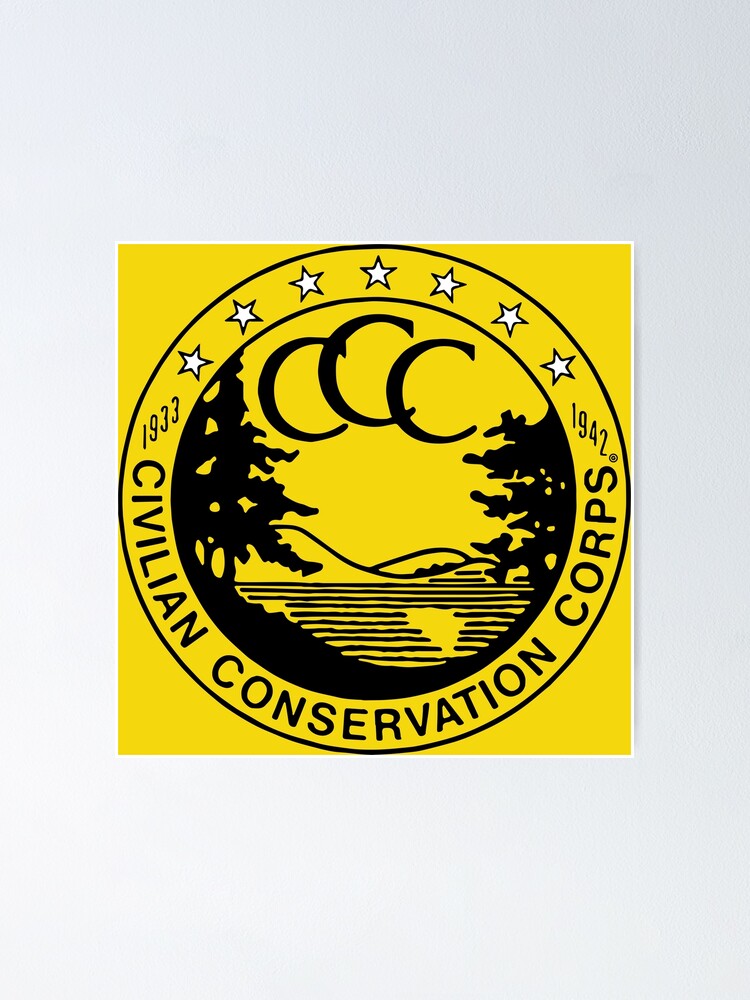 "Civilian Conservation Corp" Poster for Sale by edssr03 | Redbubble