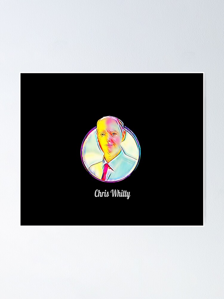 "Chris Whitty - Whitty" Poster by FGDESIGN1 | Redbubble