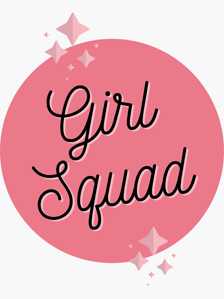 "Girl Squad" Sticker for Sale by TheHappyBomb | Redbubble