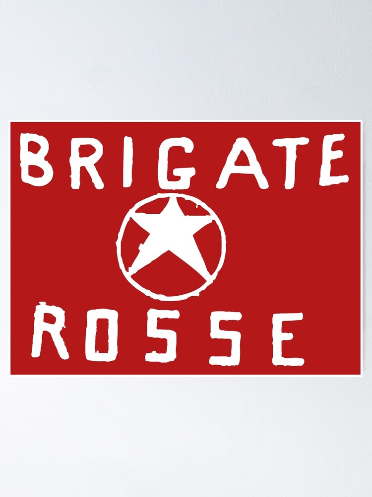"Italian Red Brigades / Brigate Rosse" Poster for Sale by liberatoryart ...
