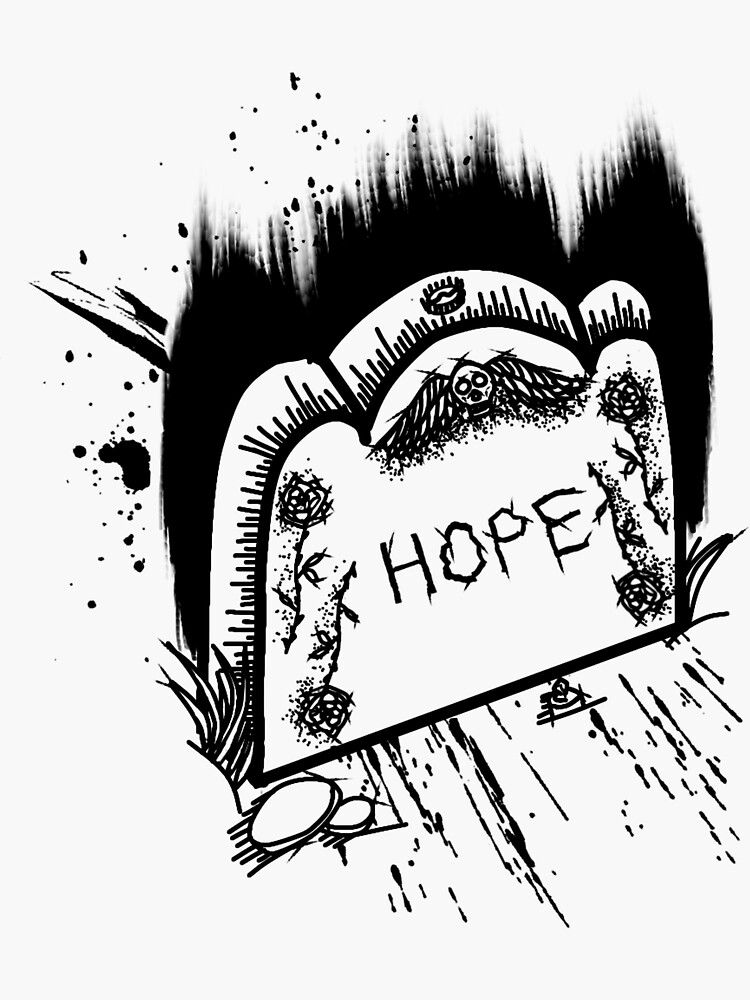 "RIP Hope" Sticker for Sale by ArtOfBeQuirky | Redbubble