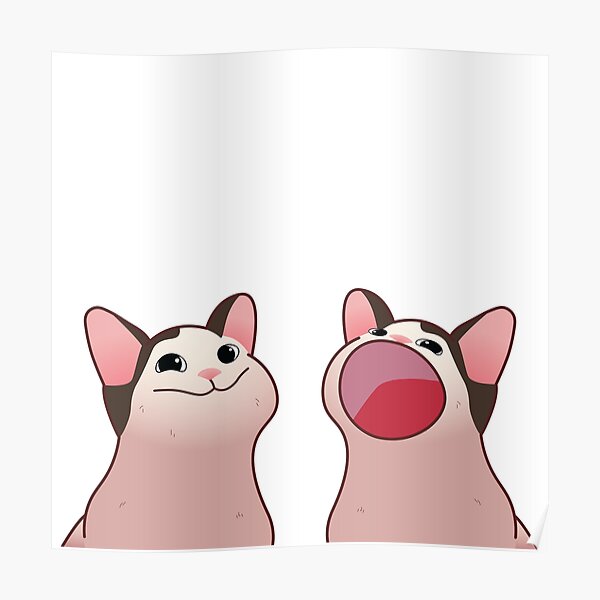 "Popping Cat Meme" Poster by S-AbtractDesign | Redbubble