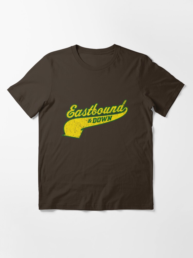 "Eastbound and Down" T-shirt for Sale by trev4000 | Redbubble ...