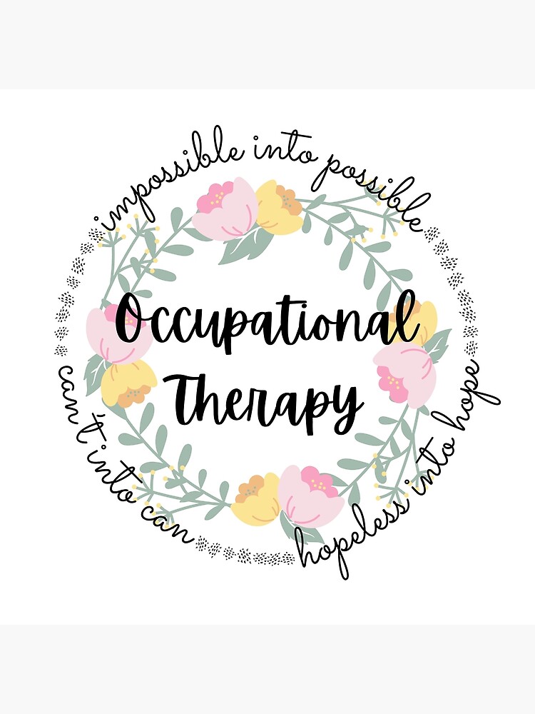 "Occupational Therapy" Poster for Sale by HappyHen48 | Redbubble