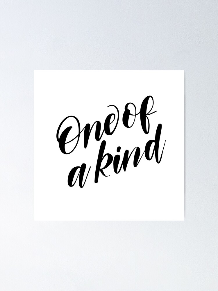 "One of a kind lettering design in black" Poster for Sale by ...