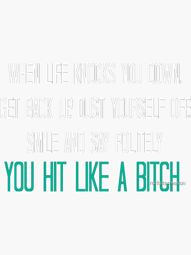 "You Hit Like A..." Sticker for Sale by rorkstarmason | Redbubble