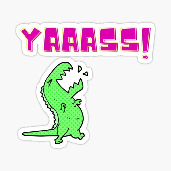 Yaaass Gifts & Merchandise | Redbubble