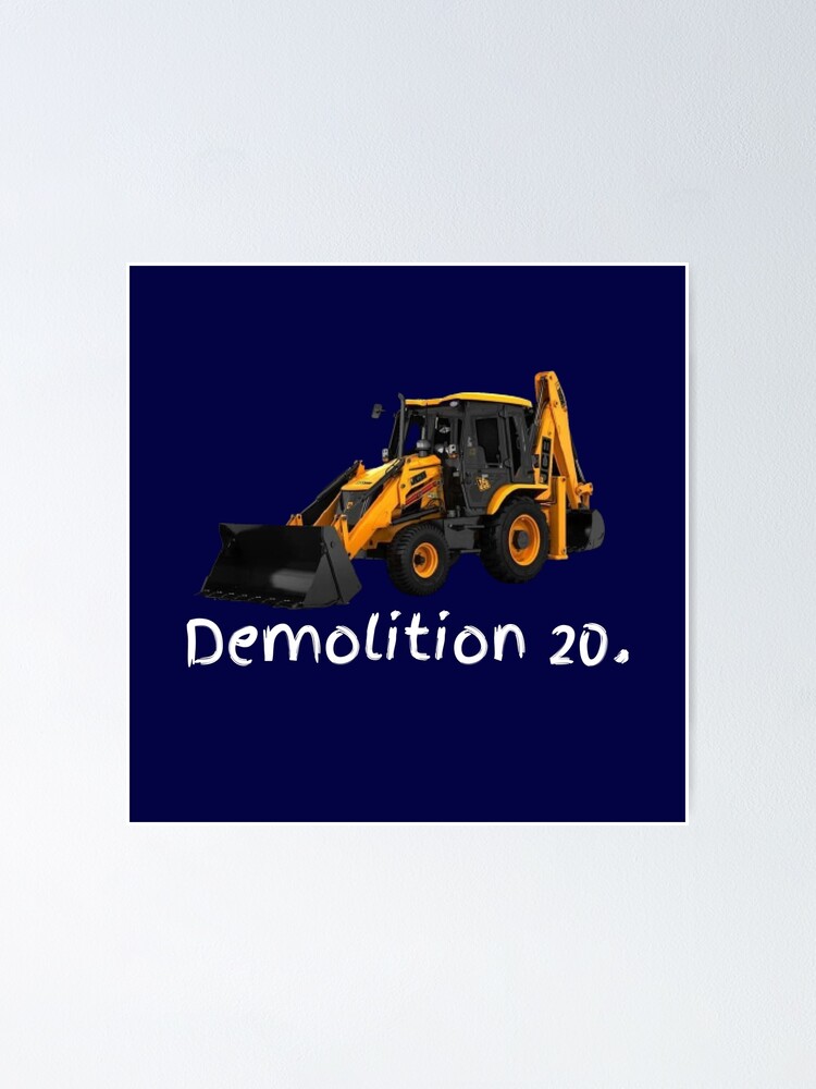 "Demolition tractor" Poster for Sale by Mahmoudqkl | Redbubble