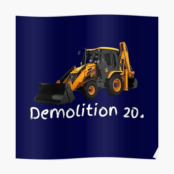 "Demolition tractor" Poster for Sale by Mahmoudqkl | Redbubble