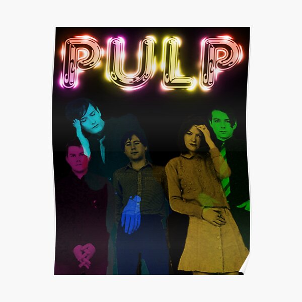 "Pulp" Poster for Sale by Llamenba | Redbubble