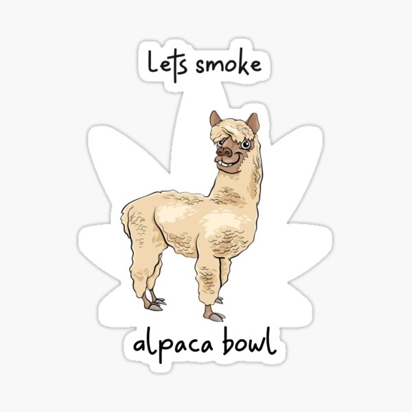 "Lets Smoke Alpaca Bowl" Sticker for Sale by 2020humor | Redbubble