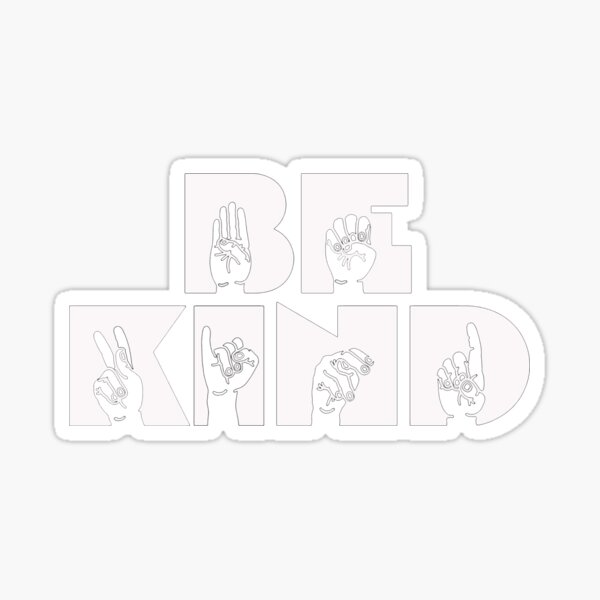"Be kind American Sign Language ASL Gift Hand Talking Teachers ...