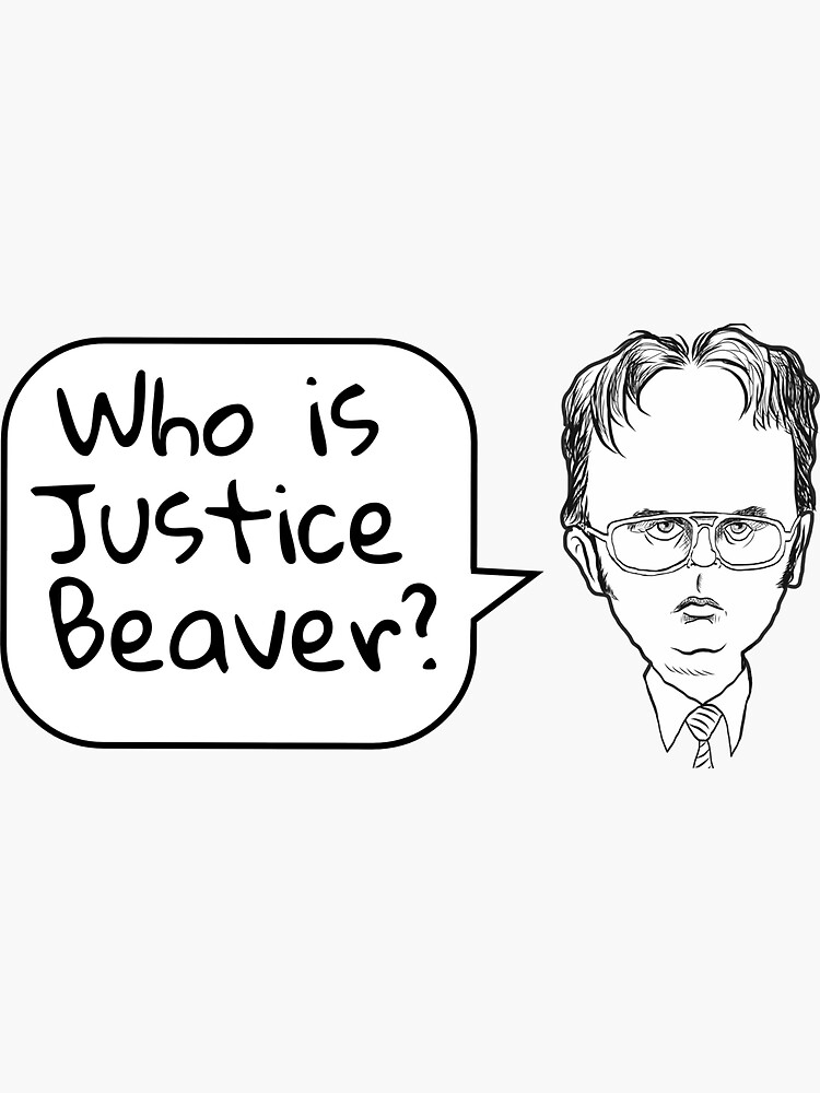 "The Office, Dwight Schrutte: Who Is Justice Beaver?" Sticker for Sale ...