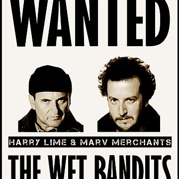 "Wet Bandits Wanted " Art Print for Sale by freestyleINK | Redbubble