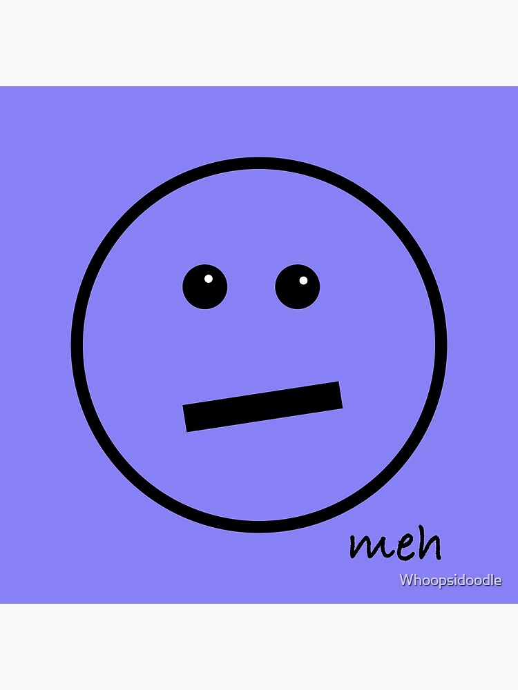 "Meh Face - Purple Oversized" Poster by Whoopsidoodle | Redbubble