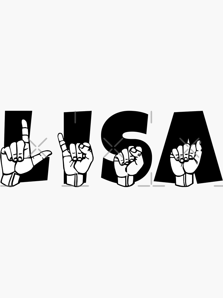 "LISA ASL Sign Language Design" Sticker for Sale by AbleLingo | Redbubble
