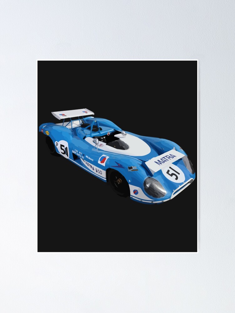 "Matra Sports Prototype 1969 Matra MS650 Group 6 Racer" Poster for Sale ...