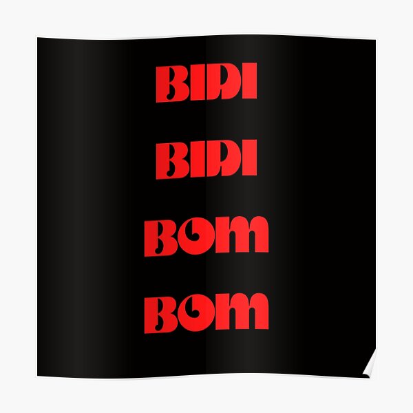 "Bidi Bidi Bom Bom Selena" Poster by laplaya | Redbubble