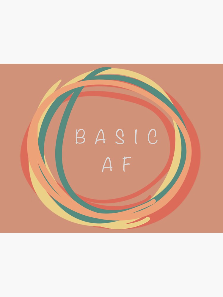 "BASIC AF" Sticker for Sale by Gabbym14 | Redbubble