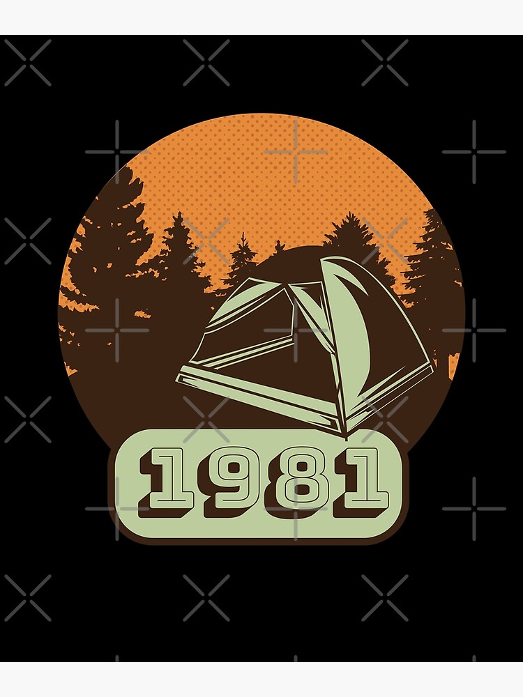 "CAMPING VINTAGE 1981 Vintage 40 Years Old 40th Birthday" Poster by ...