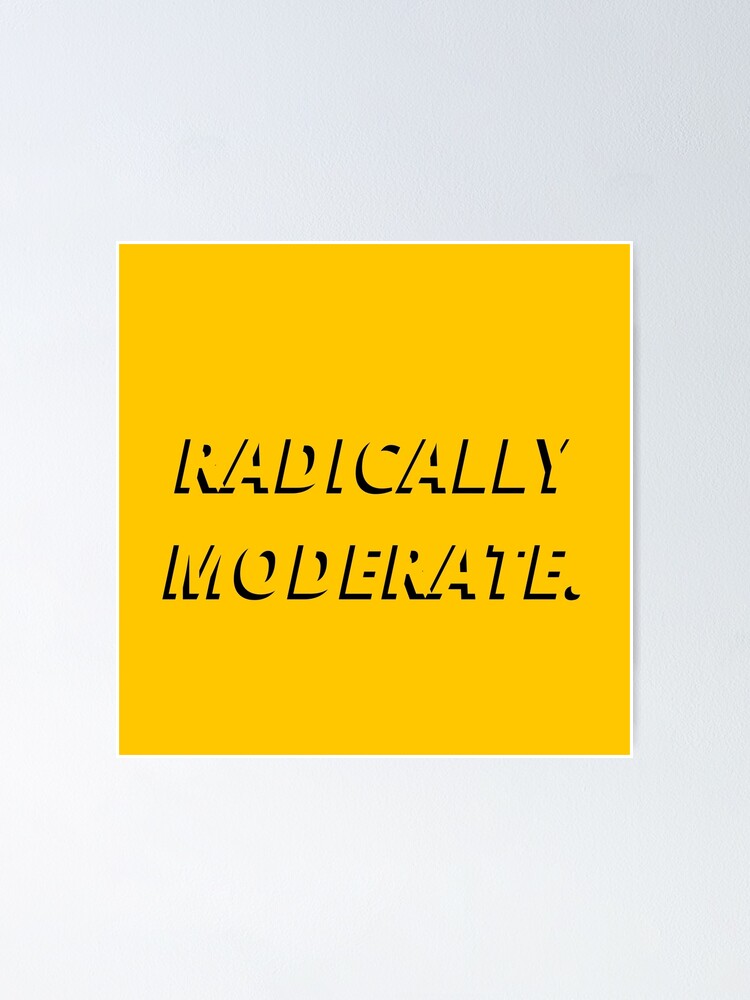"Radically moderate yellow background " Poster for Sale by ...