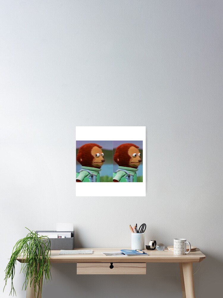 "Awkward Monkey Puppet Meme" Poster for Sale by TeeFuns | Redbubble