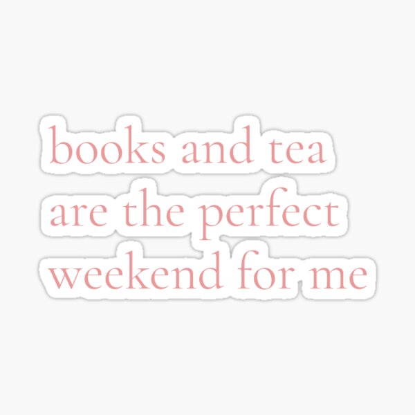 "cute weekend poem :)" Sticker by lalalandgurl | Redbubble