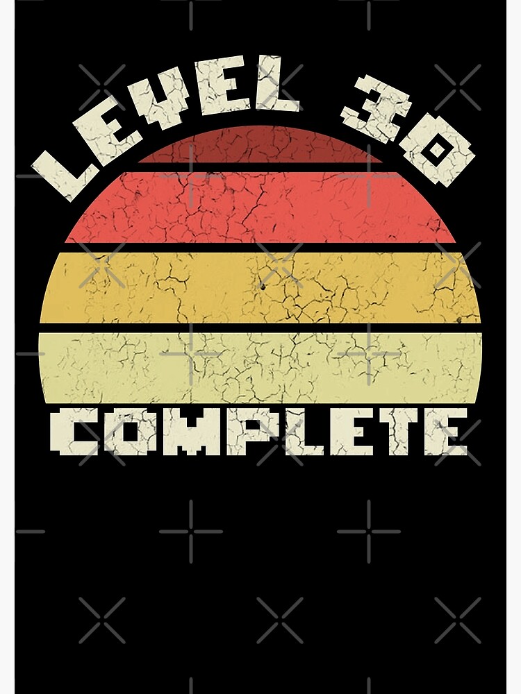 "30th Birthday, Level 30 Complete, 30 Years Old, Video Game Gifts ...
