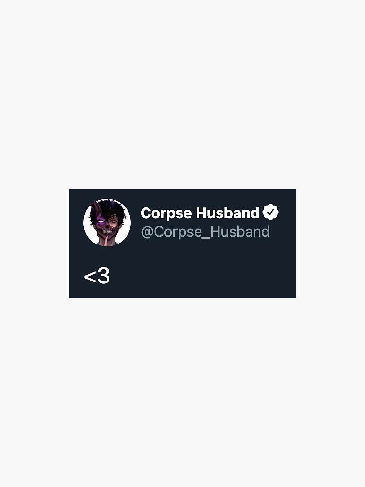 "corpse husband tweet