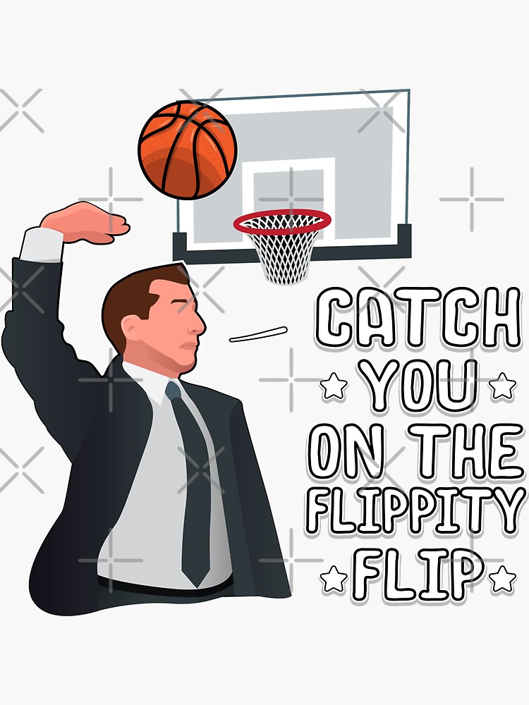 "The Office Catch You On The Flippity Flip" Sticker for Sale by TeeServes | Redbubble