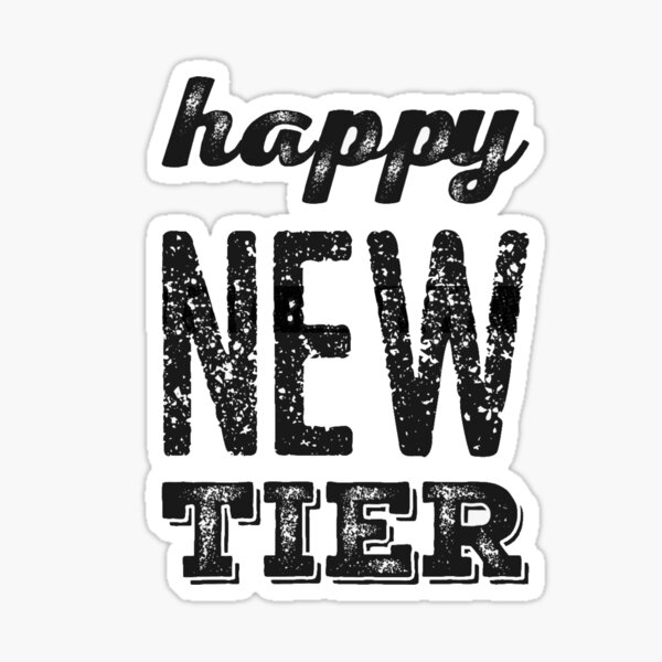 "Happy New Tier" Sticker for Sale by 3Bubble | Redbubble