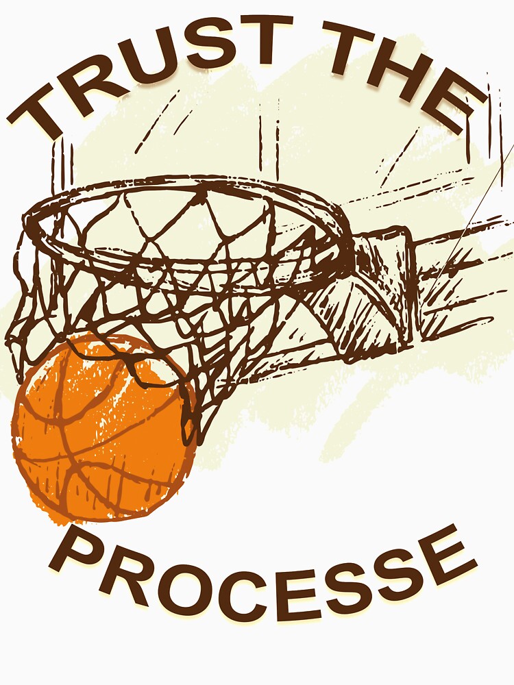 "Trust The Process Basketball Retro Graphic" T-shirt for Sale by ...