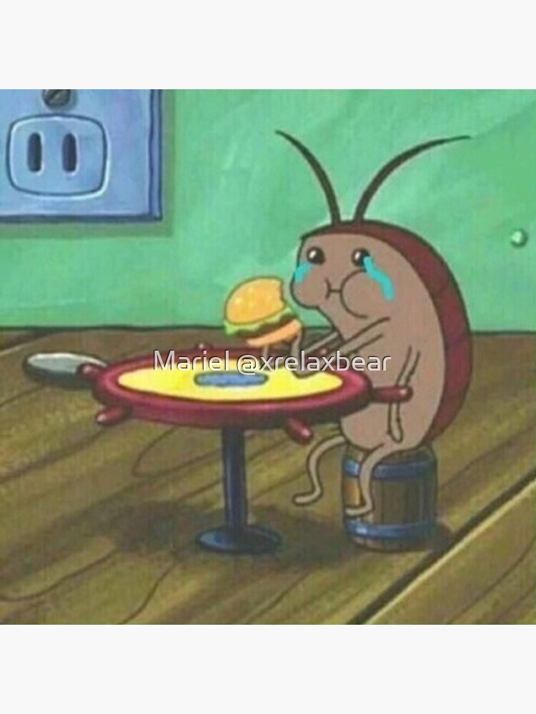 "Spongebob Cockroach Crying Eating Krabby Patty Meme" Pin for Sale by ...