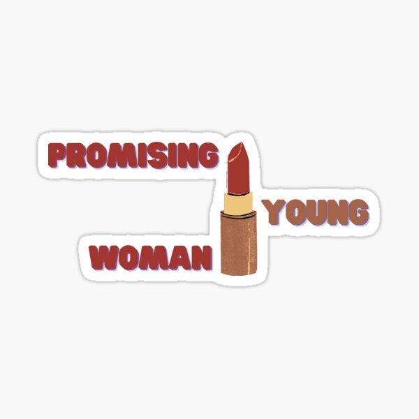"Promising Young Woman" Sticker for Sale by StoicHero | Redbubble