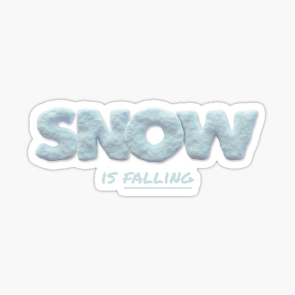 "Snow is Falling" Sticker for Sale by pomegraneight | Redbubble