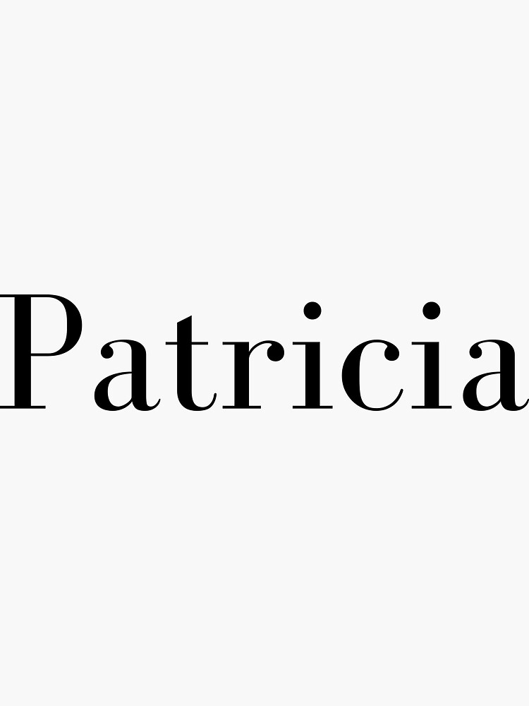 "Patricia / NAME Collection" Sticker for Sale by GionaSophia | Redbubble