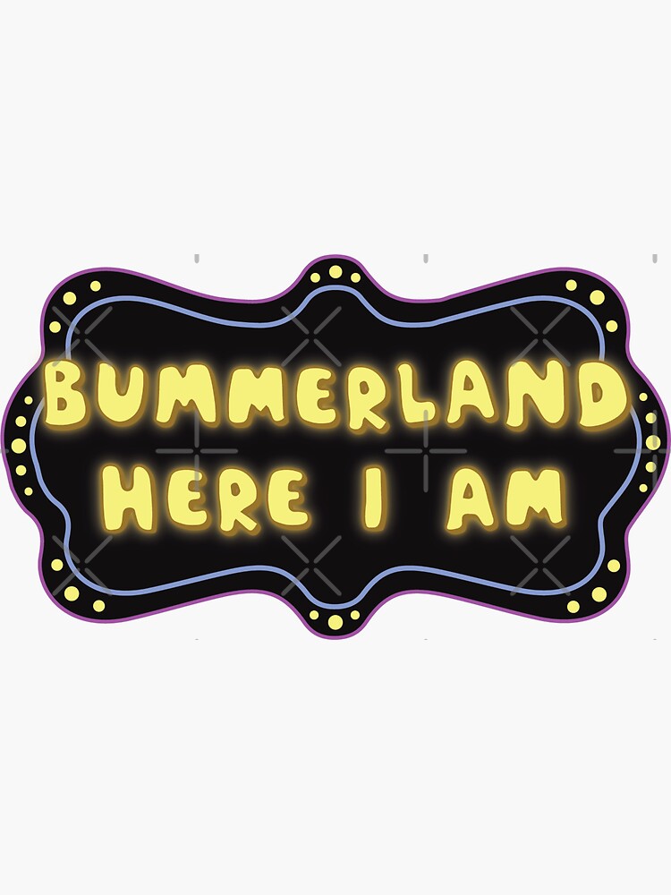 "AJR "Bummerland Here I Am"" Sticker for Sale by NoahStDesigns | Redbubble