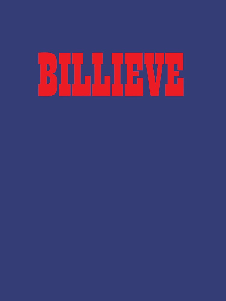 "Billieve" T-shirt for Sale by BfloSportsStore | Redbubble | buffalo ...