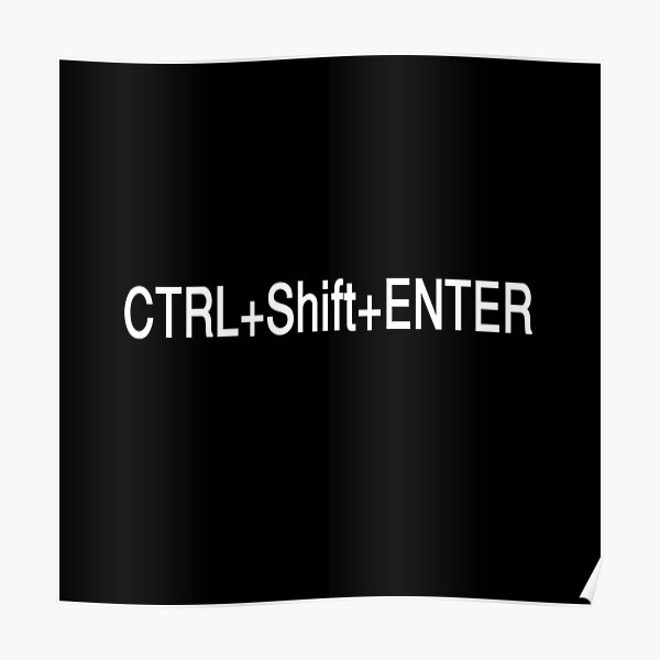 Why We Use Ctrl Shift Enter In Excel
