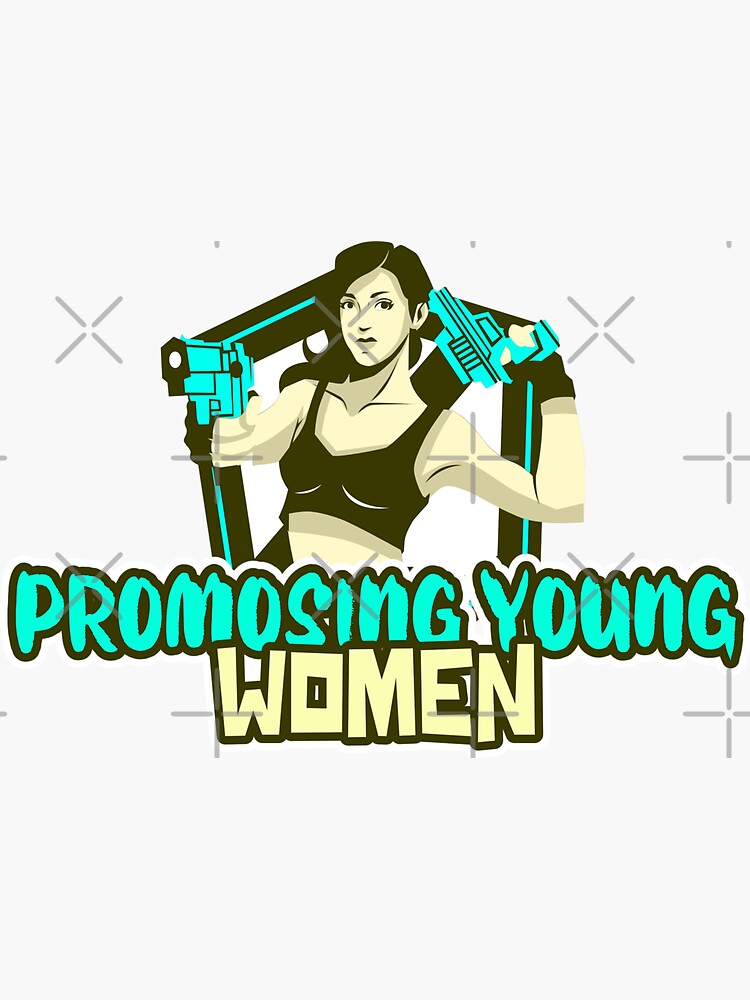 "PROMISING YOUNG WOMEN" Sticker for Sale by Pinu005 | Redbubble