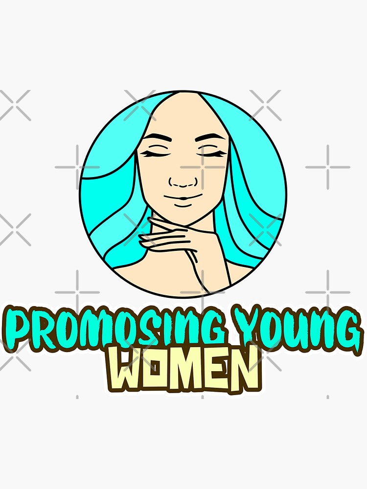 "PROMISING YOUNG WOMEN" Sticker for Sale by Pinu005 | Redbubble