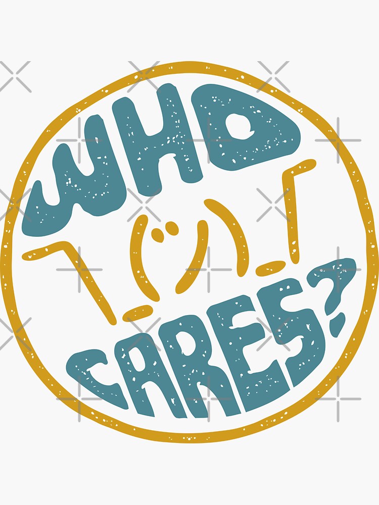 "Who Cares text emoji" Sticker for Sale by krizvector | Redbubble